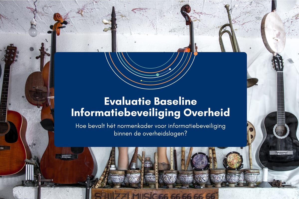 Evaluatie Baseline Informatiebeveiliging Overheid (BIO)